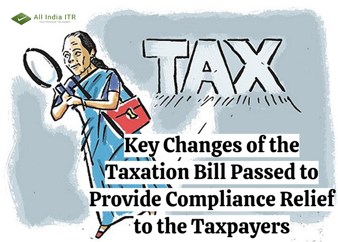 Key Changes of the Taxation Bill Passed to Provide Compliance Relief to ...