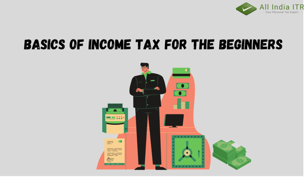 Basics of Income Tax for the beginner's Assessment Year 21-22